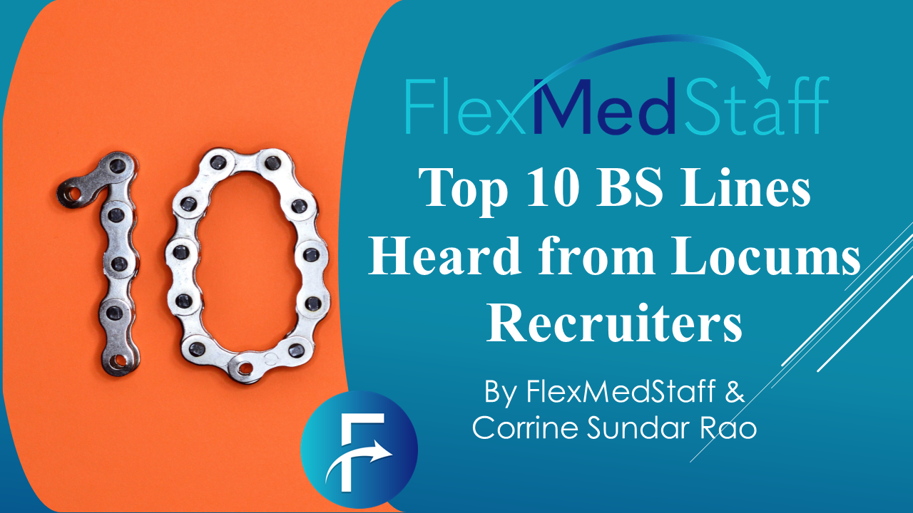 Top 10 BS Lines Heard from Locums Recruiters - FlexMedStaff