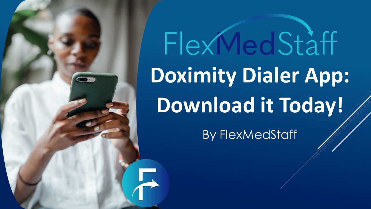 Doximity Dialer App: Download it Today! - FlexMedStaff